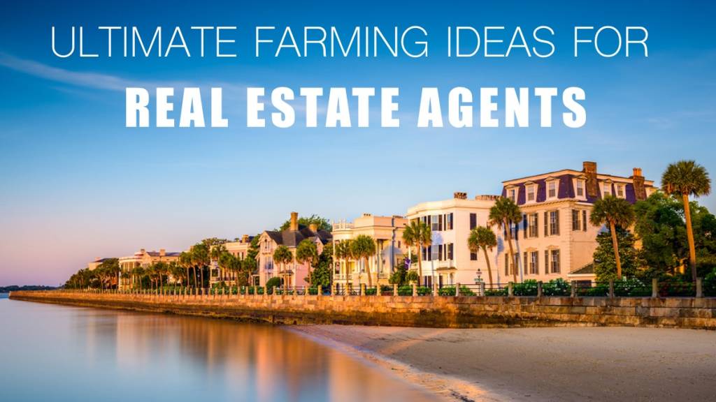 Ultimate Farming Ideas for Real Estate Agents - Big Block Realty